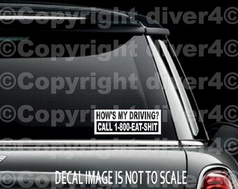 Car Truck Sticker Decal How's My Driving Call - Etsy