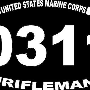 USMC 0311 Rifleman Custom Car Truck Van Window or Bumper Sticker Vinyl ...