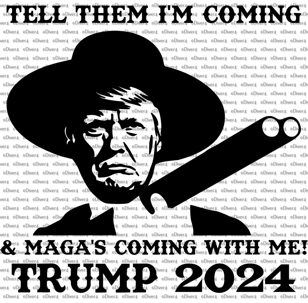 Tell Them I'm Coming & MAGA is Coming With Me Trump 2024 Car Van Truck ...