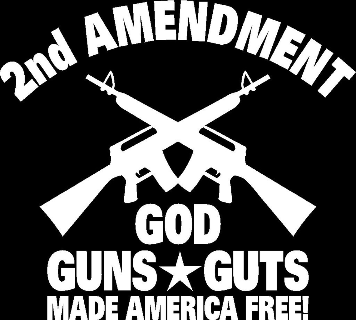 Large 2nd Amendment God Guts Guns Car Truck Van Window or | Etsy