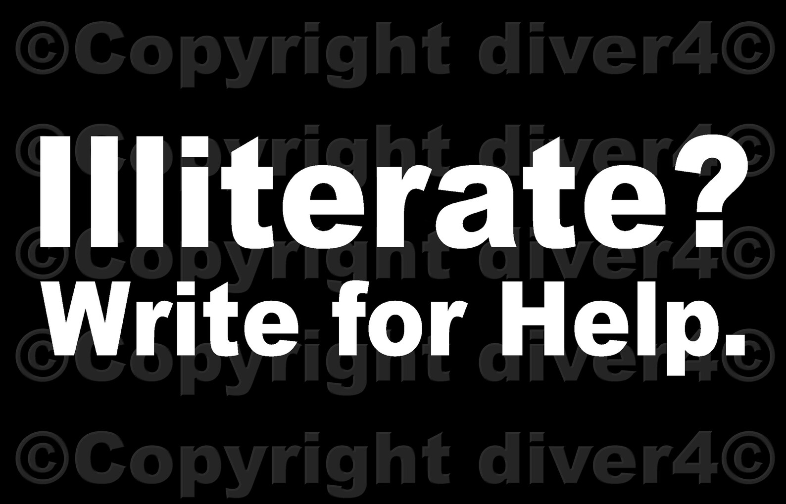 Illiterate Write for Help. Car Truck Van Window or Bumper - Etsy