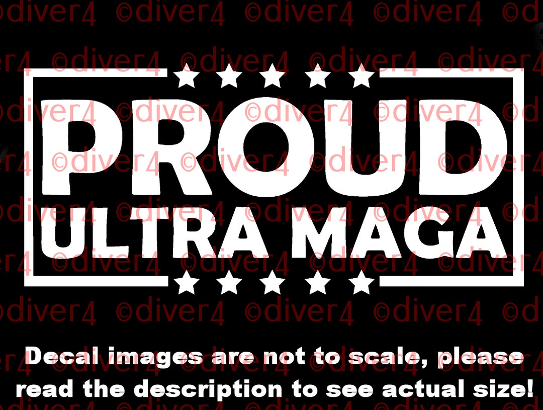 PROUD ULTRA MAGA Truck Van Window Decal or Bumper Sticker Vinyl Decal ...