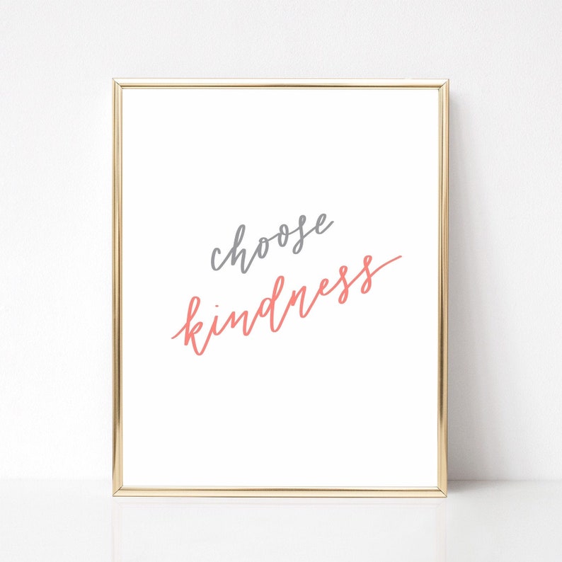 Choose Kindness Digital Printable Download | Etsy