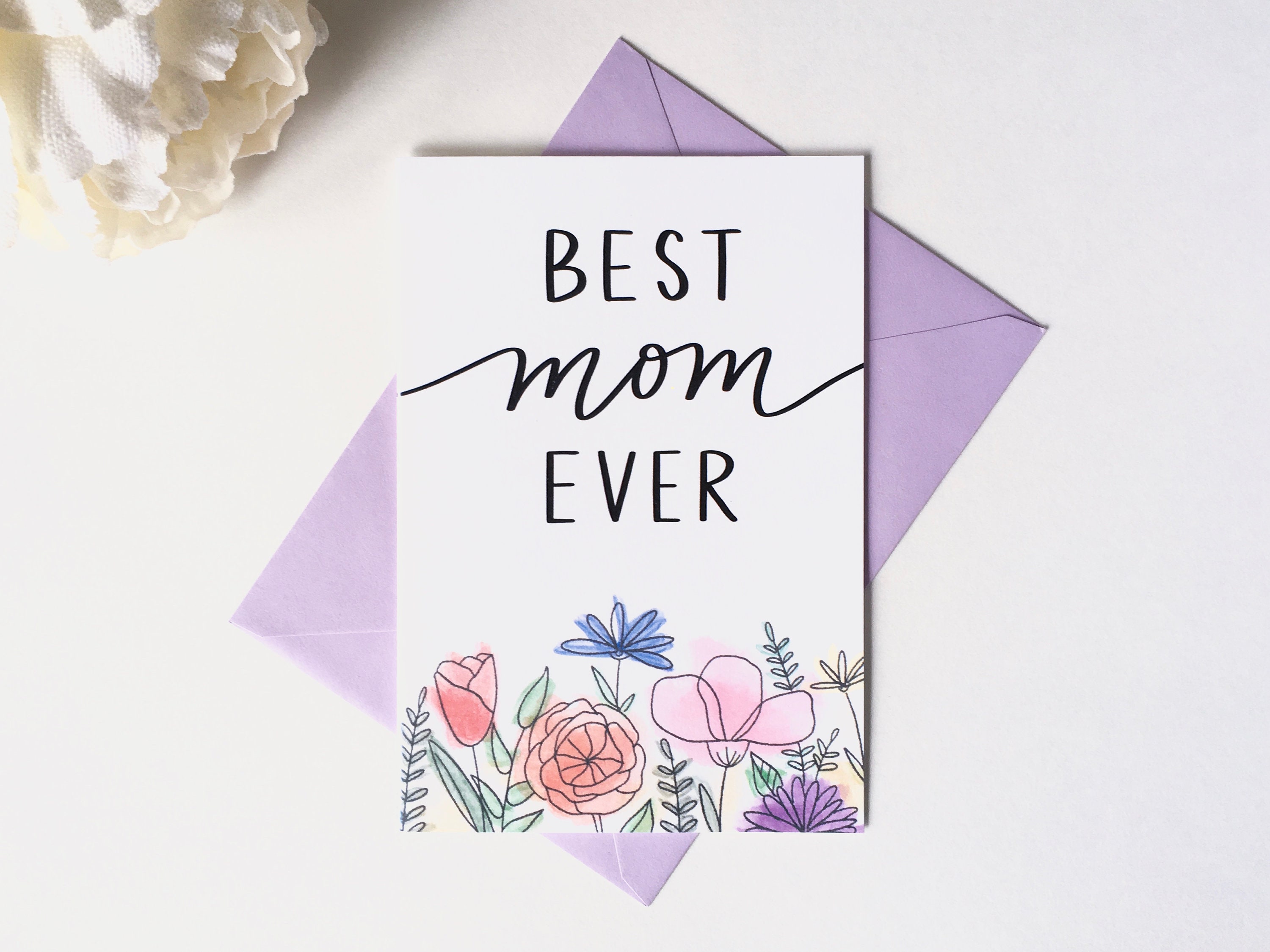 Printable Best Mom Ever Card - Watercolor Flowers, Happy Mother's Day ...