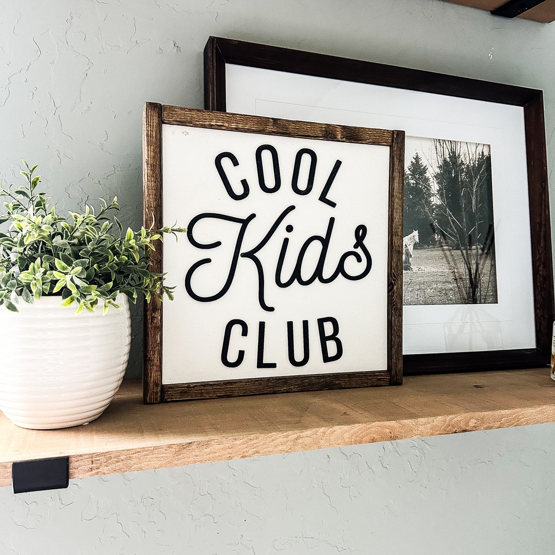 IN STOCK Cool Kids Club Wood Sign Wooden Sign Kids Room Kids Room Decor ...
