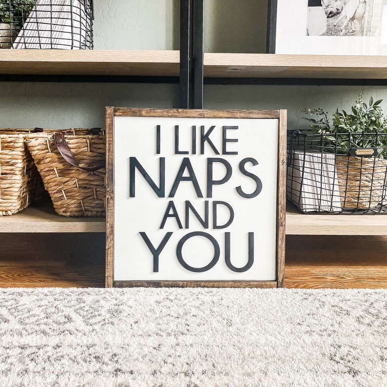 I Like Naps and You | 3D Laser Wood Sign | Wooden Sign | Wood Sign ...