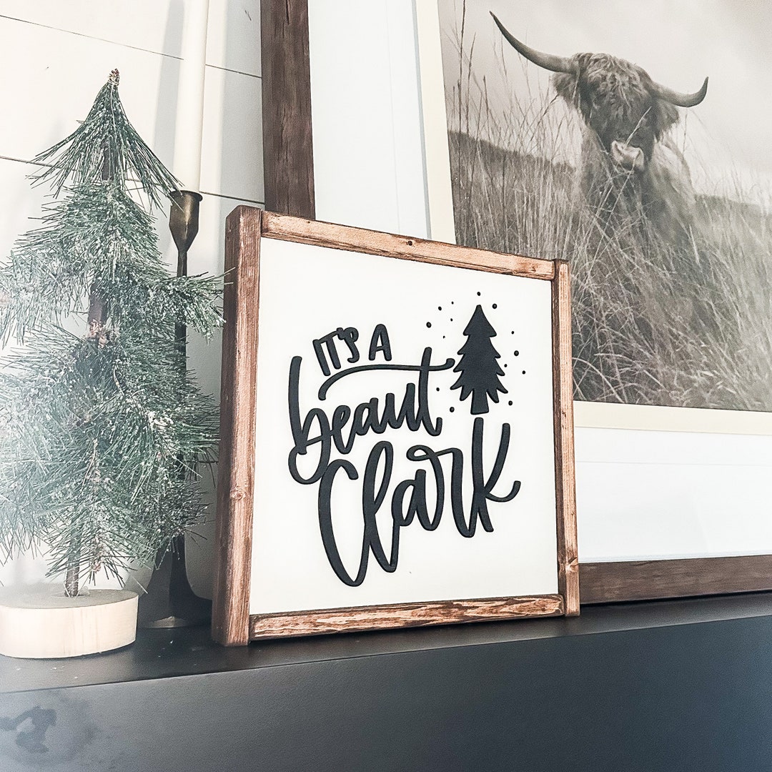 It's a Beaut Clark | Wood Sign | Wooden Sign | Christmas Wood Sign ...