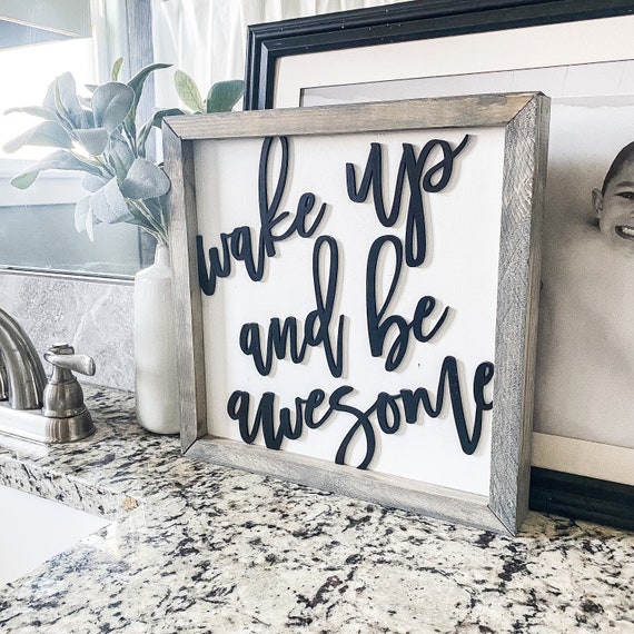 Wake up and Be Awesome Sign Kids Quotes Kids Art | Etsy