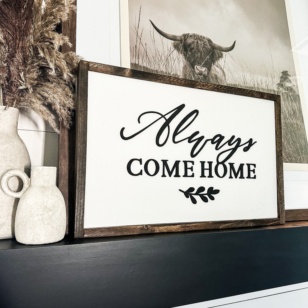Always Come Home | Wood Sign | Wooden Sign | Entry Sign | Entry Decor ...