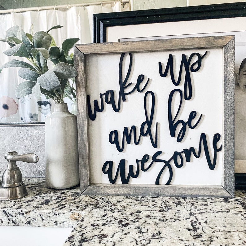 Wake up and Be Awesome Sign Kids Quotes Kids Art - Etsy