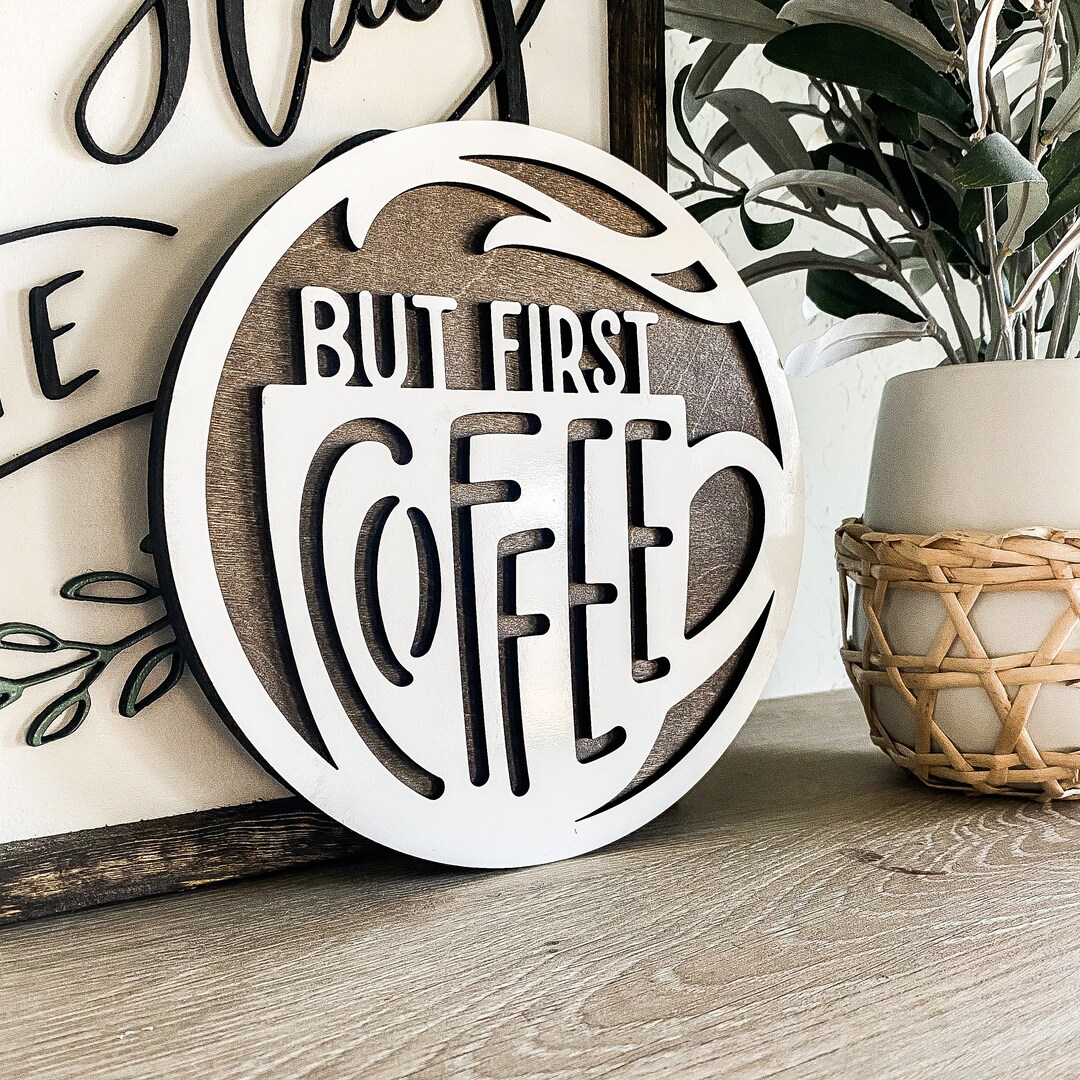 But First Coffee | Laser Sign | Engraved Sign | 3D Sign | Wood Sign ...