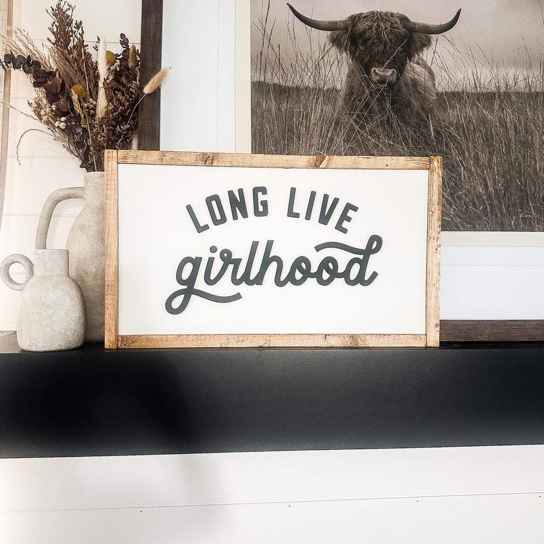 Long Live Girlhood | Wood Sign | Wooden Sign | Girls Room Sign | Girls ...