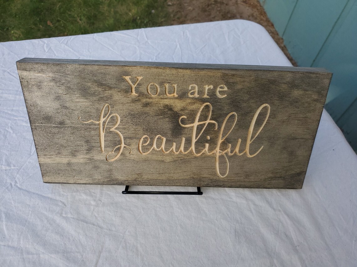 You Are Beautiful Engraved You Are Beautiful Sign Home - Etsy