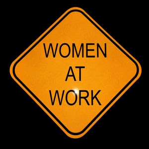 Reflective "women at Work" Sign 12" - Etsy