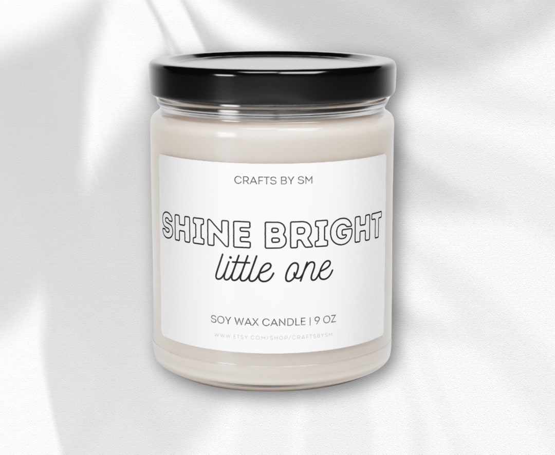 Shine Bright Little One Scented Soy Candle, 9oz, Little Sister Gift ...