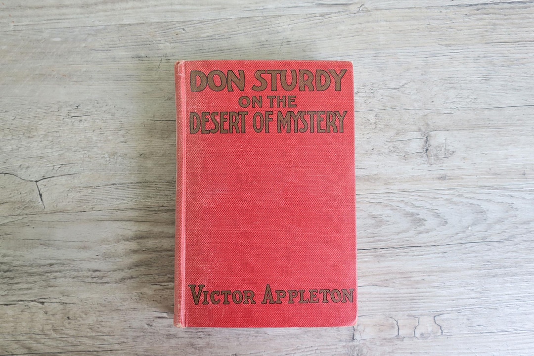 Antique 1925 Don Sturdy on the Desert of Mystery by Victor Appleton ...