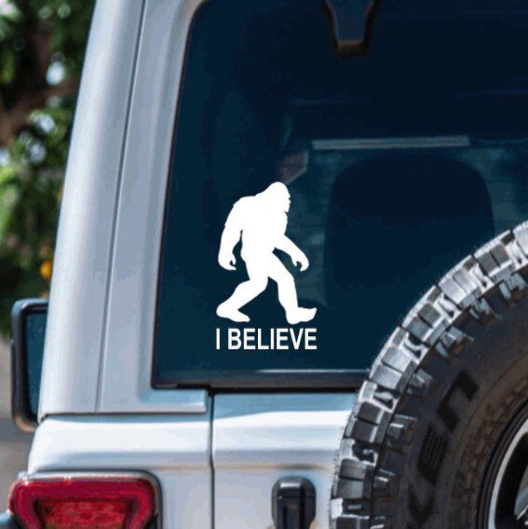 Bigfoot I Believe Vinyl Decal Sticker | Sasquatch, for Hydro Flask, for ...
