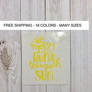 Messy Bun & Too Much Sun Vinyl Decal Sticker for Hydro - Etsy