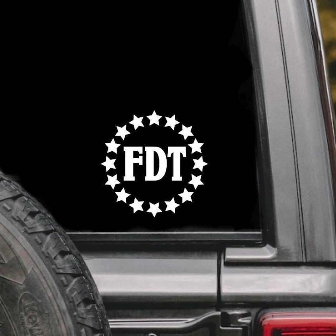 FDT Vinyl Decal Car Decal, Window, Bumper Sticker, Tumbler Decal, Cup ...