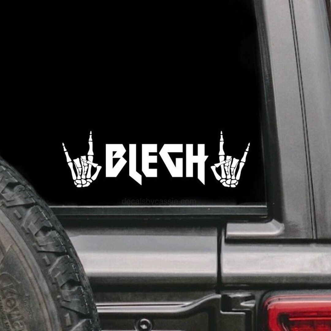 Blegh With Double Rock on Skeleton Hands Vinyl Decal Sticker | Many ...