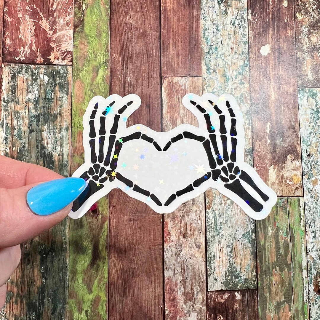 Skeleton Heart Hands Sticker Peel and Stick Holographic, Sparkle or ...