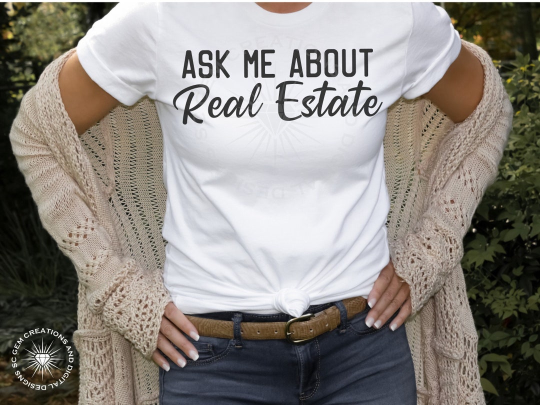 Real Estate Svg Instant Download, Ask Me About Real Estate, Realtor Svg ...