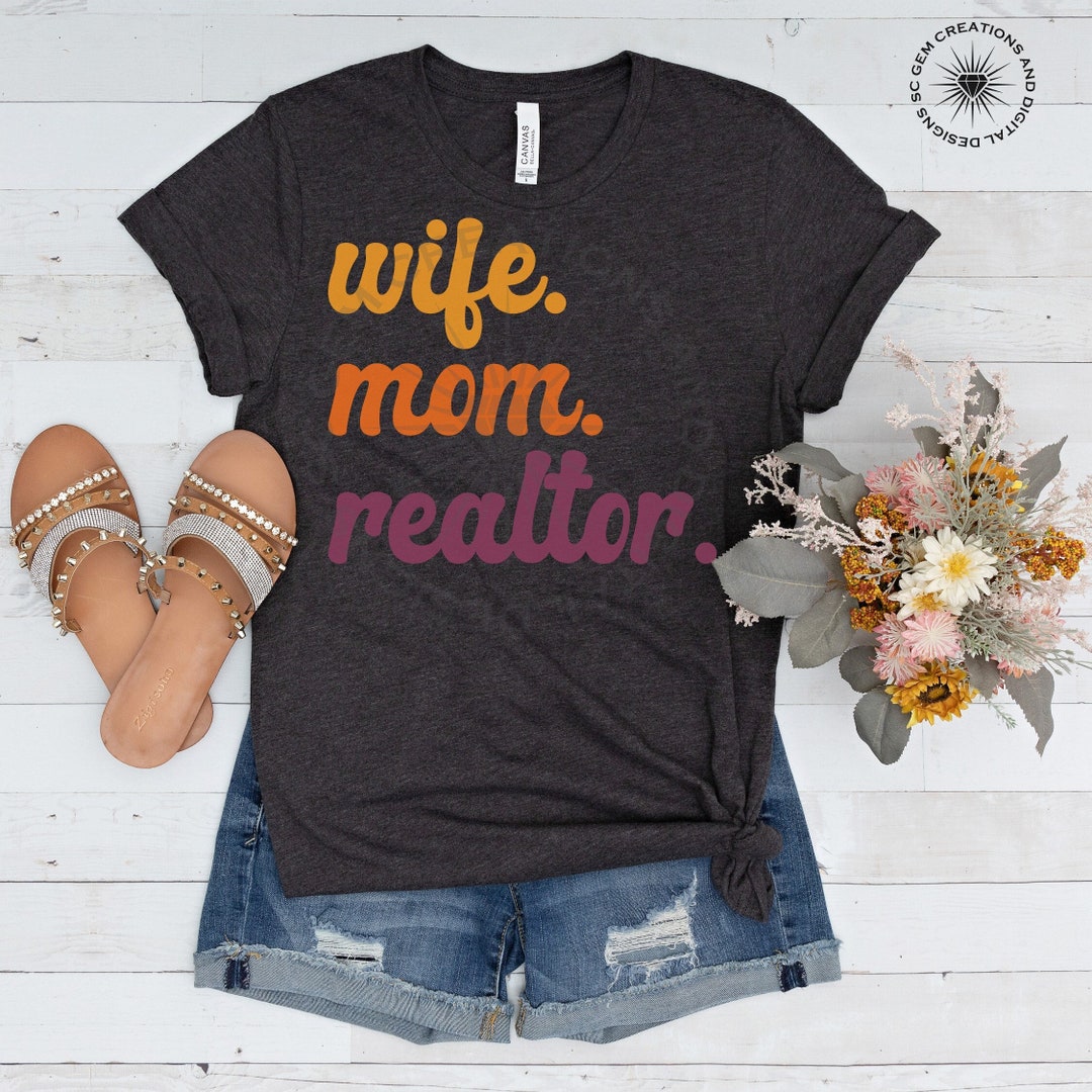 Wife Mom Realtor SVG, Real Estate Mom SVG, Mother's Day Svg, Realtor ...