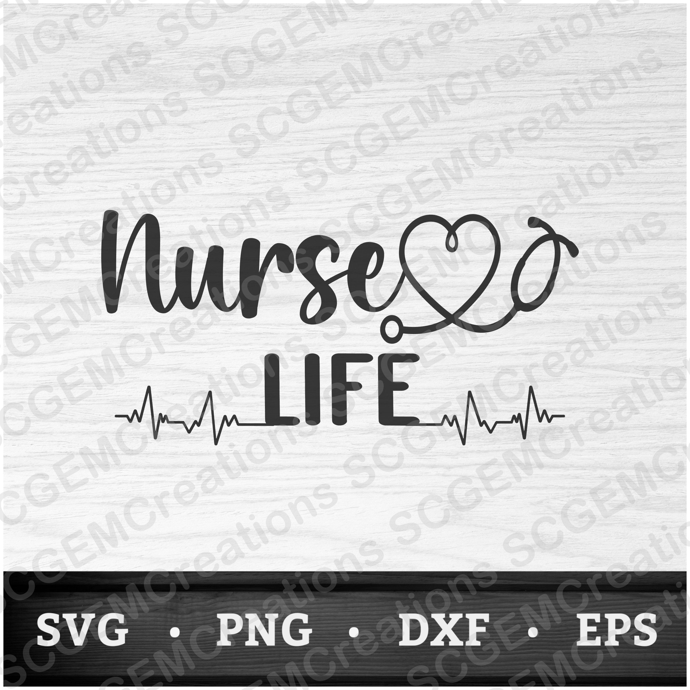 Nurse Life SVG Nurse Svg Nursing SVG Nurse Shirt Svg Nurse - Etsy