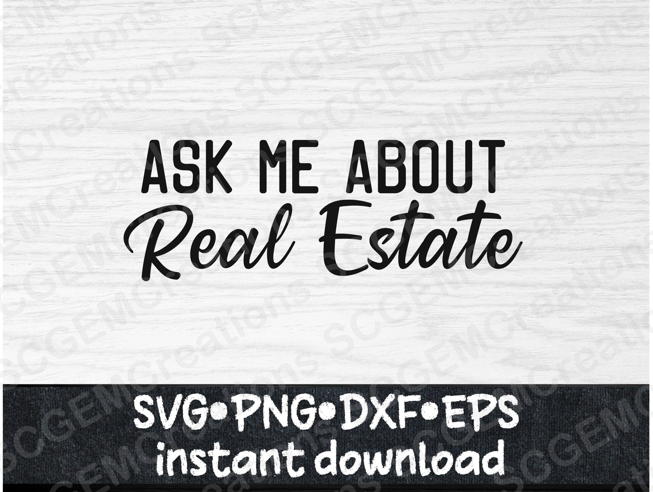 Real Estate Svg Instant Download, Ask Me About Real Estate, Realtor Svg ...