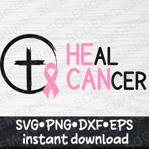 He Can Heal Cancer Svg Instant Download, Breast Cancer Svg, Cancer ...