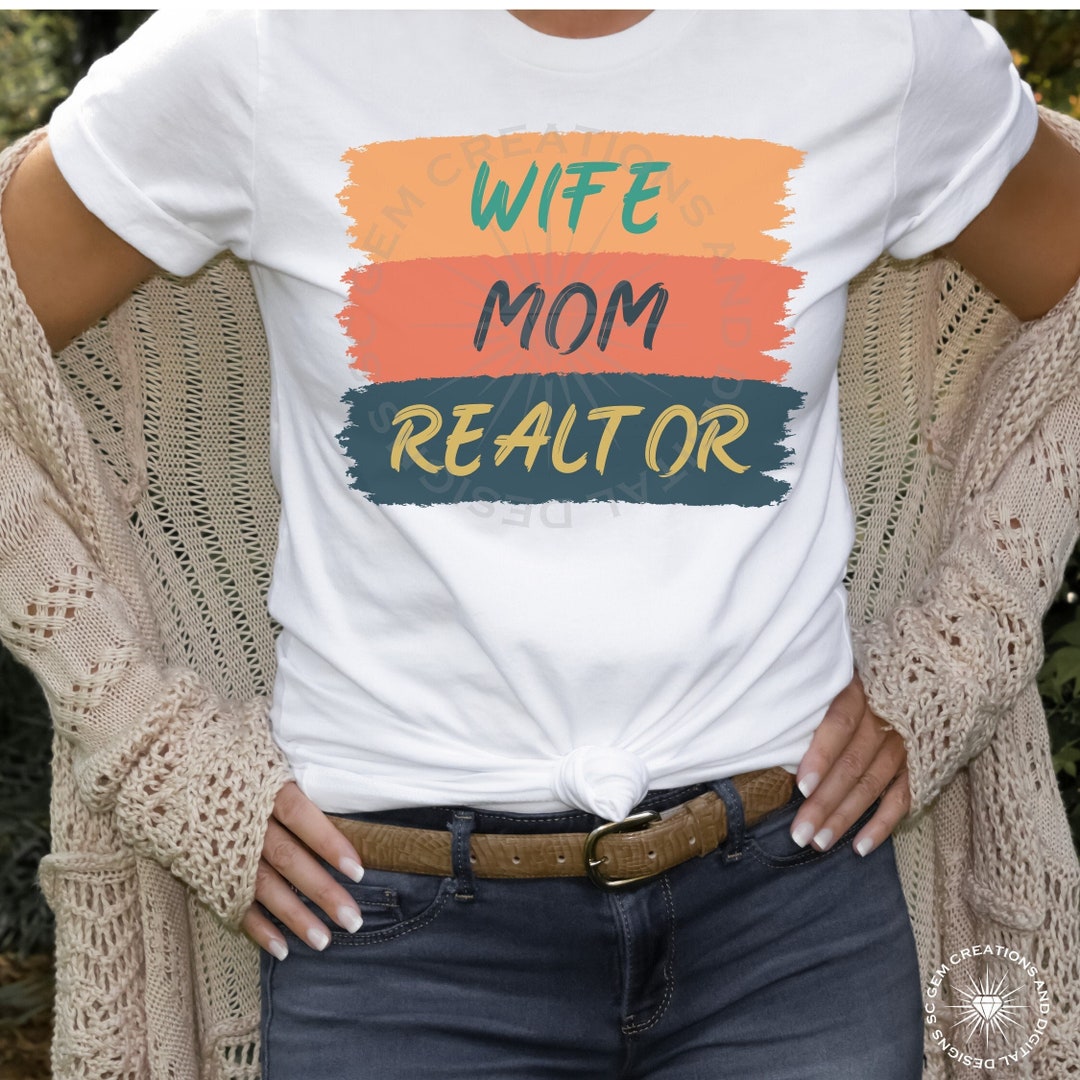 Wife Mom Realtor Instant Download, Realtor Png, Real Estate Mom SVG ...