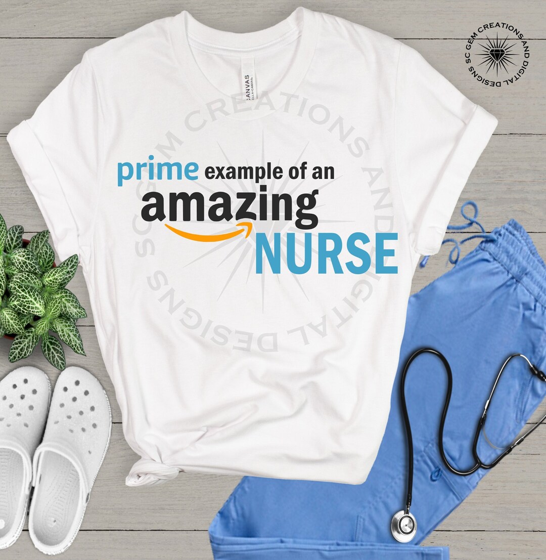Prime Example of an Amazing Nurse SVG, Amazon Amazing Nurse SVG, Nurse ...
