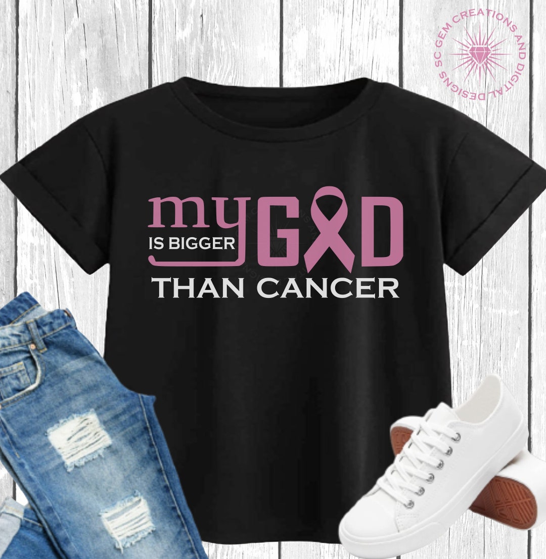 My God is Bigger Than Cancer SVG, Breast Cancer SVG, Cancer Svg, Cancer ...