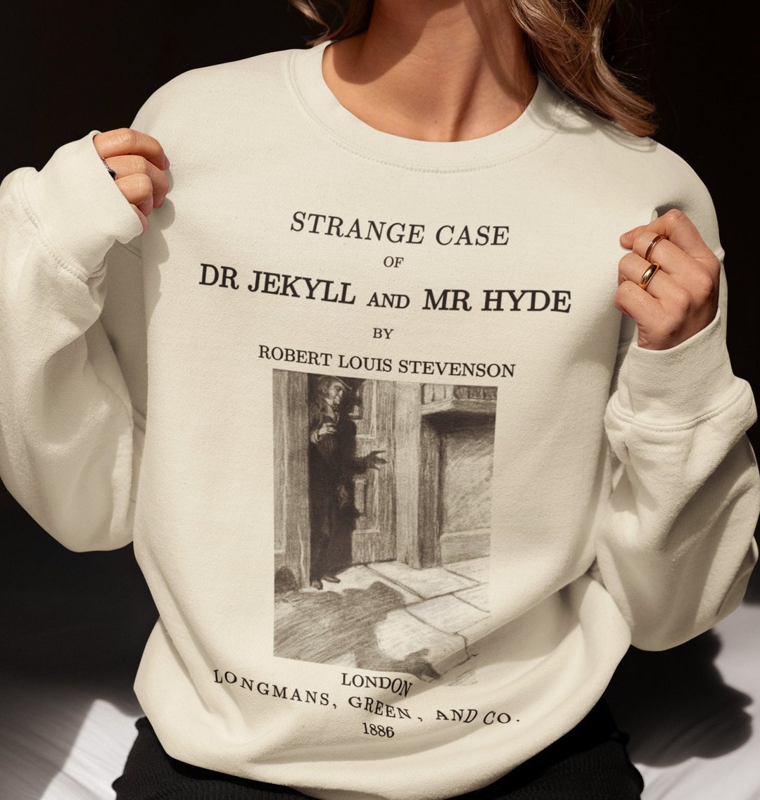 Dr Jekyll and Mr Hyde Sweatshirt, Jekyll & Hyde Shirt, Literary Shirts ...