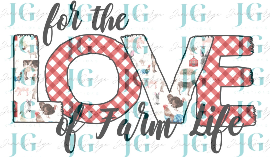 For the Love of Farm Life, PNG, SUBLIMAITION FILE - Etsy
