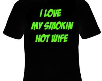 My Smoking Hot Wife - Etsy