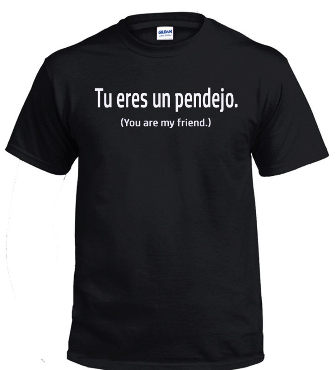 Tu Eres Un Pendejo Funny Spanish T-shirt S-5XL Black - Etsy