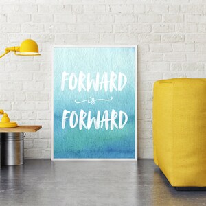 Forward is Forward Watercolor Art Print Digital Downloadable Art - Etsy