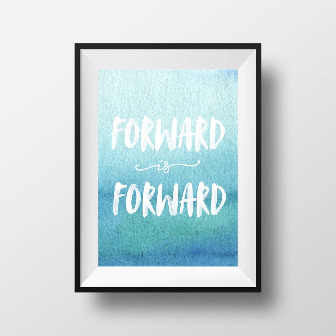Forward is Forward Watercolor Art Print Digital Downloadable Art - Etsy