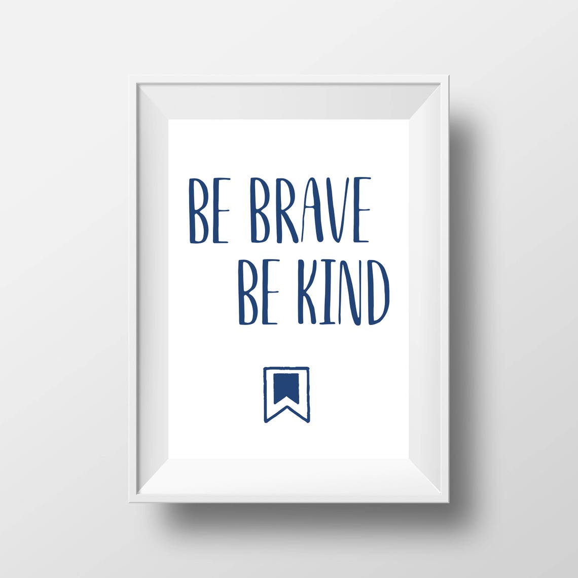 Be Brave Be Kind Art Print Digital Art Boys Room Art Classroom Art ...