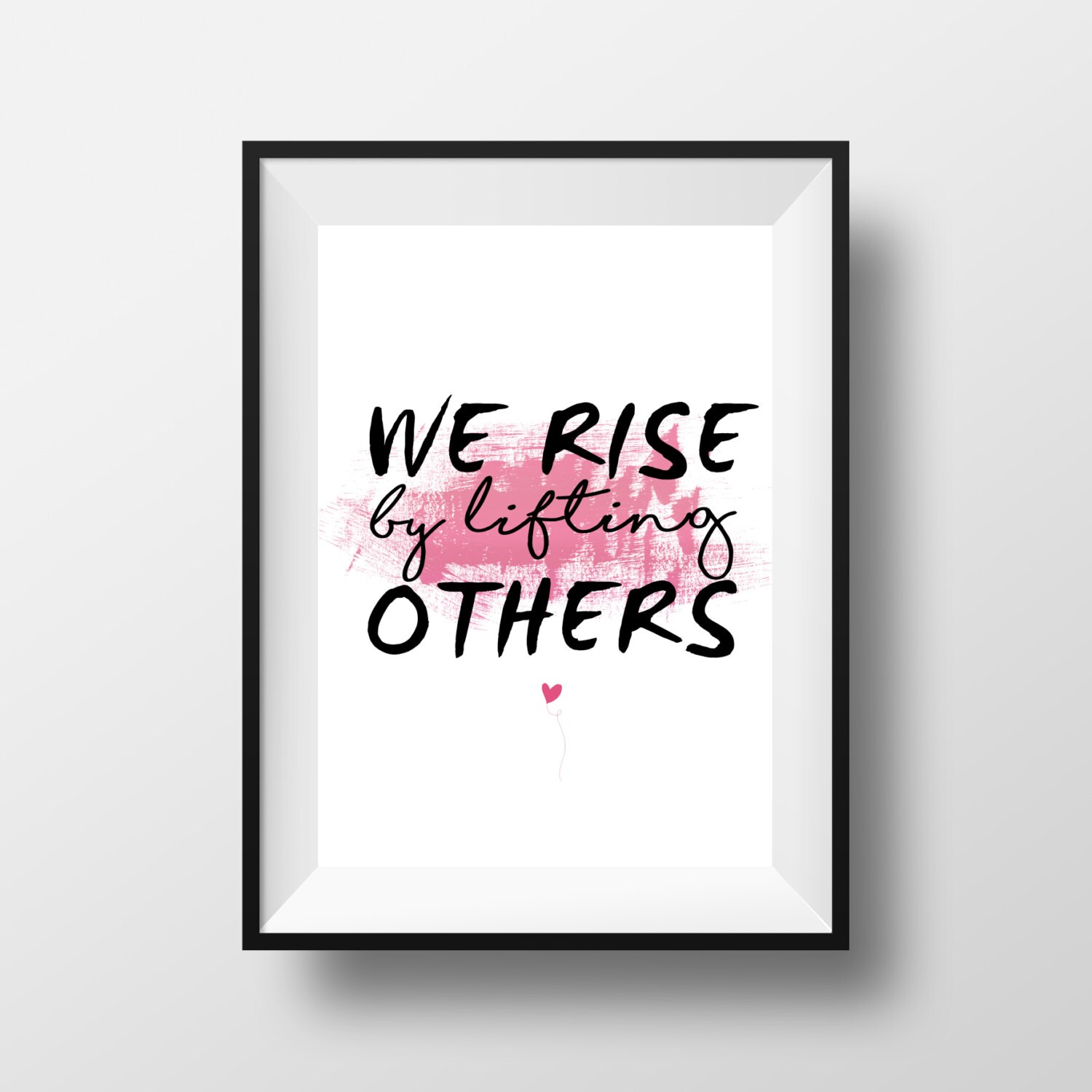 We Rise by Lifting Others Art Print Digital Download - Etsy