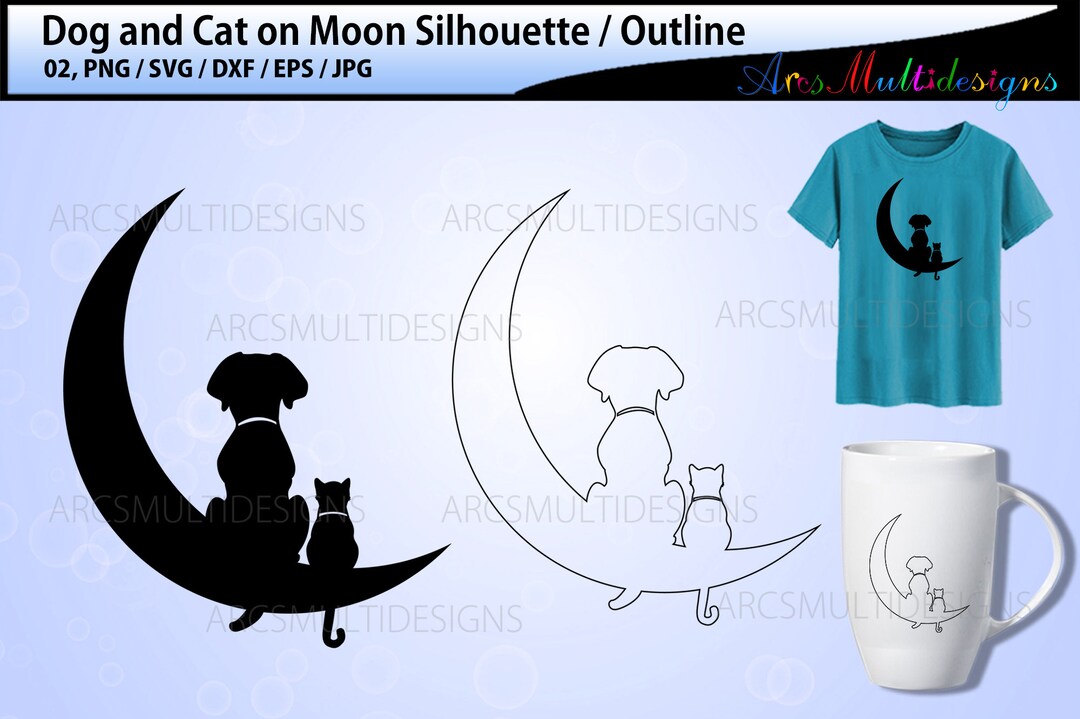 Cat Sitting on Moon Svg / Dog Sitting on Moon Svg / Dog and Cat Sitting ...
