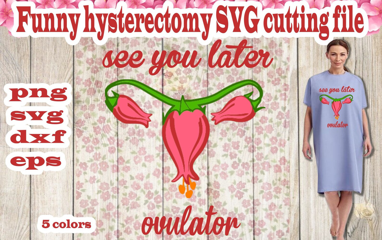 Funny Hysterectomy SVG Cutting File See You Later Ovulator - Etsy