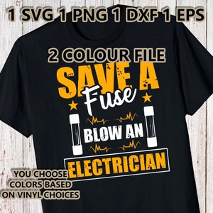 Save a Fuse, Blow an Electrician Cutting File - Blow an Electrician ...