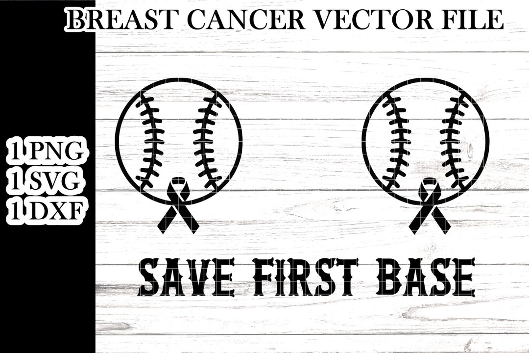 Breast Cancer SVG - Breast Cancer Awareness Svg - Save First Base Svg ...