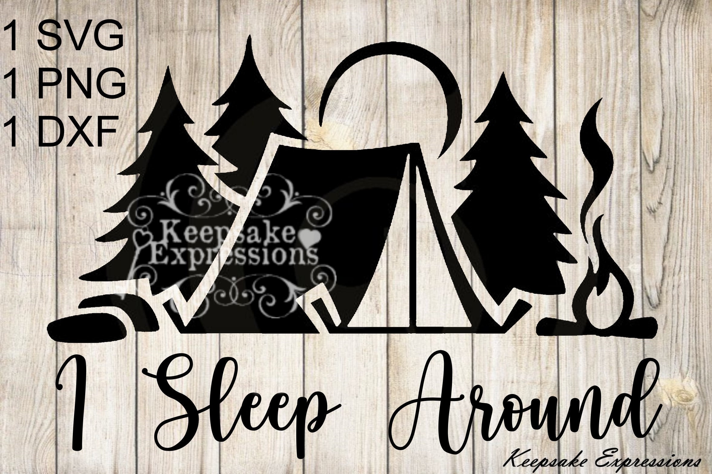 I Sleep Around SVG DXF PNG Funny Tent Camping Svg Easy Weed by - Etsy ...