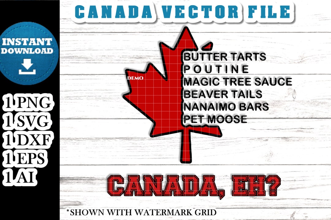 Canada Vector File - Canada Svg File - Canada Day Svg File - Canada Eh ...