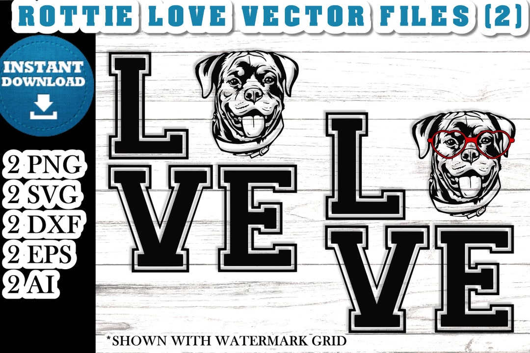 Rottweiler Love Svg - Rottie Svg Cutting File - Rottweiler Dxf - 2 ...