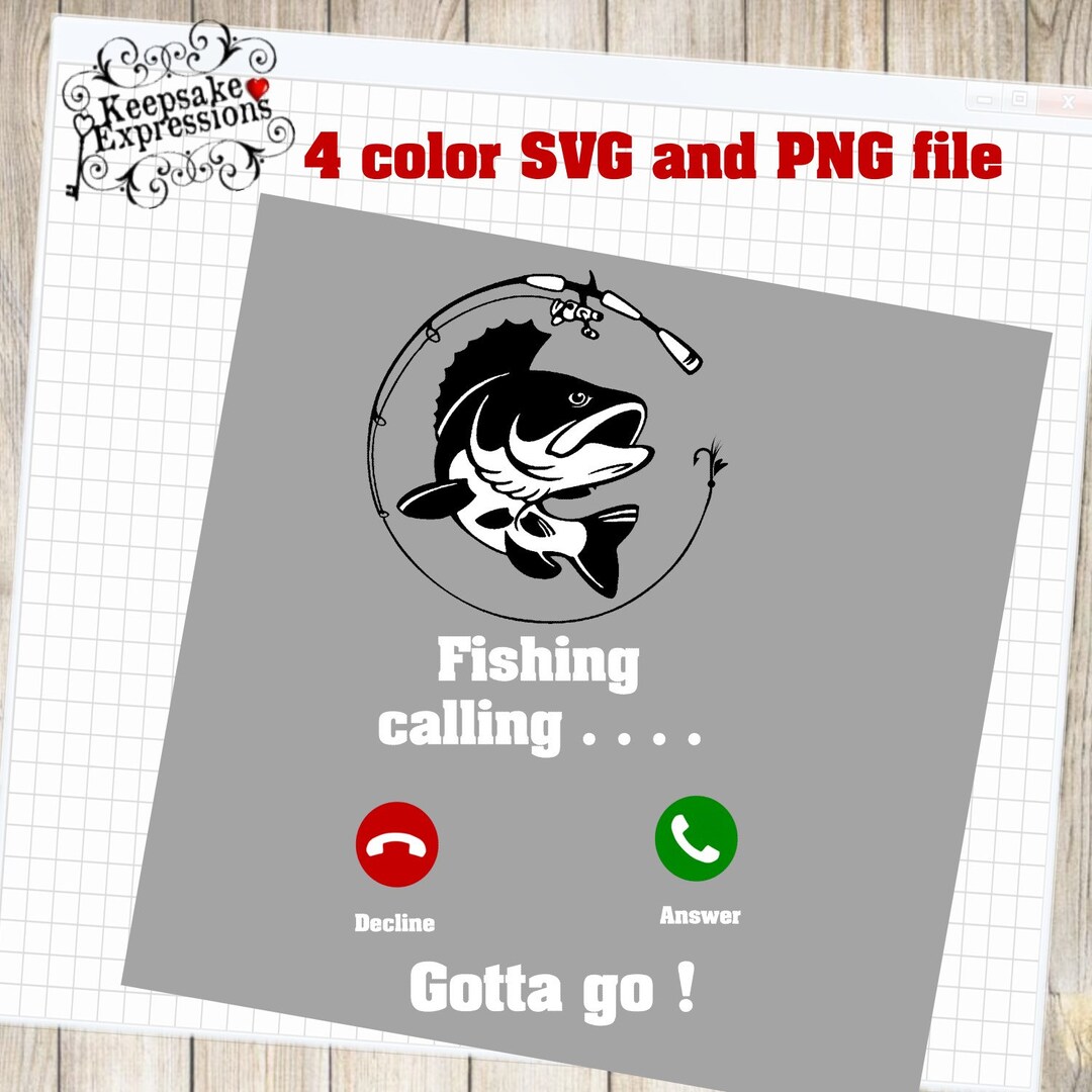 Fishing is Calling Svg or Png Cutting File for Cricut or Silhouette by ...