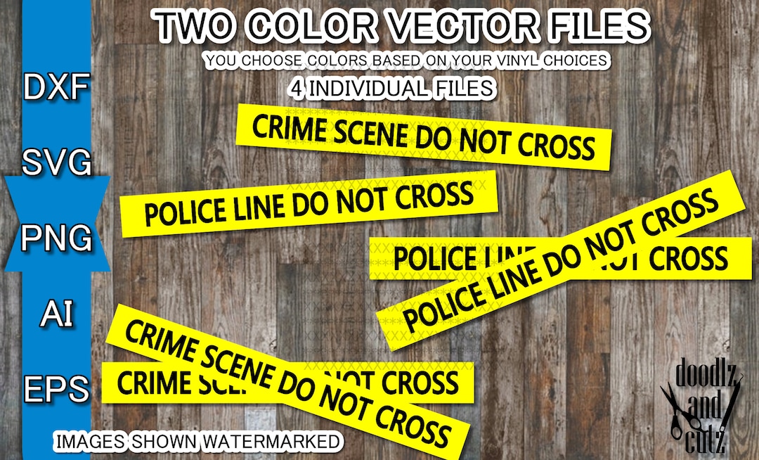 Crime Scene Tape SVG Files - Police Line Do Not Cross Tape SVG Files ...